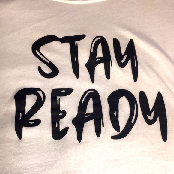 Ideal T | Tops | Stay Ready Graphic Black On White Poly Cotton Unisex ...